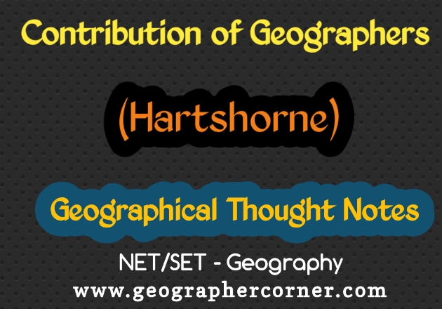 Hartshorne Contribution to Geography Notes by NETSET CORNER ... Hartshorne Contribution to Geography Notes by NETSET CORNER ...